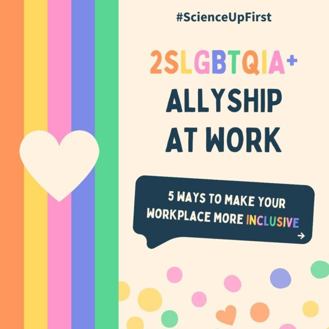2SLGBTQIA+ Allyship at Work | ScienceUpFirst