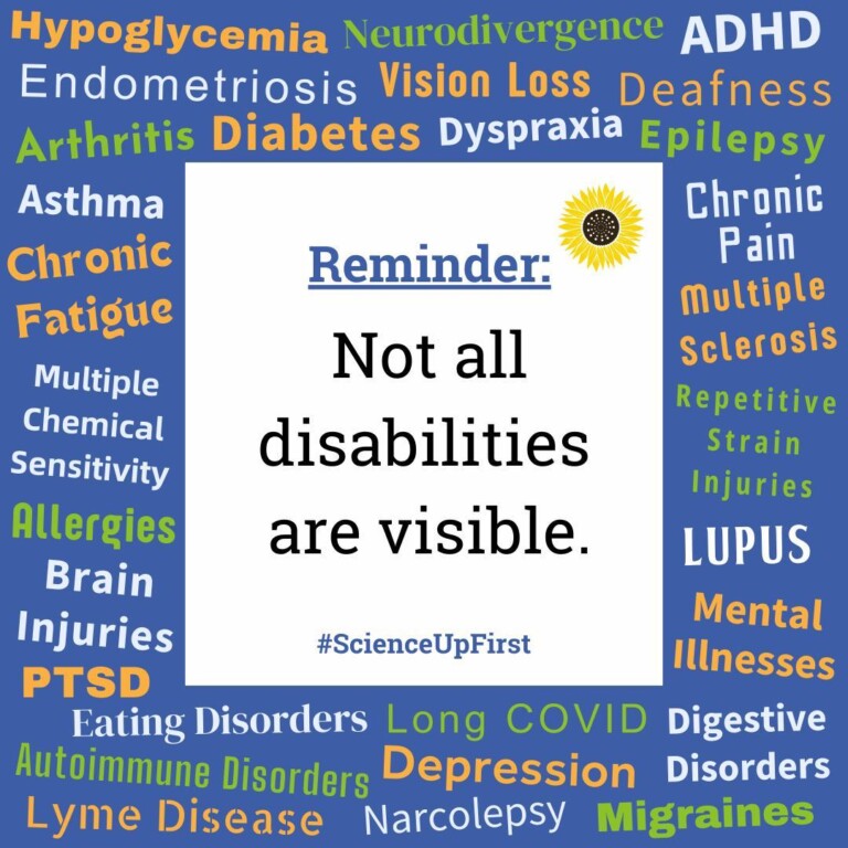 Reminder: Not all disabilities are visible. | ScienceUpFirst