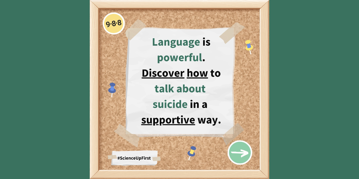 Discover how to talk about suicide in a supportive way. | ScienceUpFirst