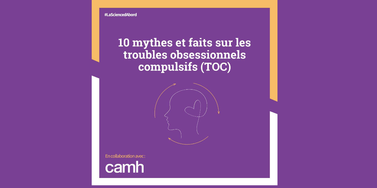 10 mythes et faits sur les troubles obsessionnels compulsifs (TOC ...