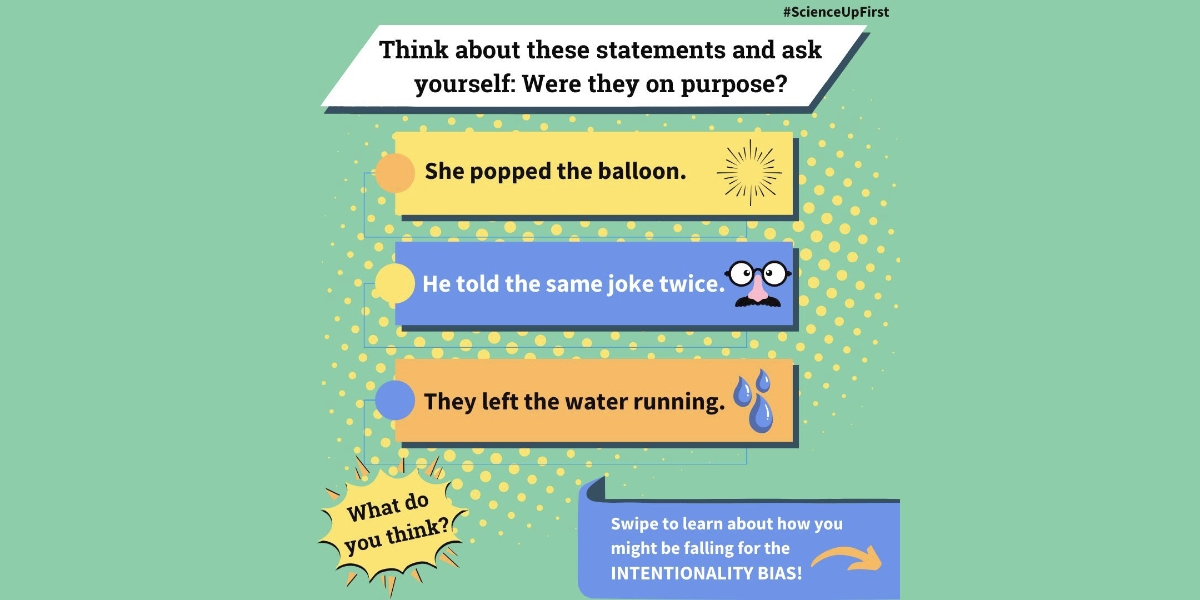 Intentionality Bias | ScienceUpFirst