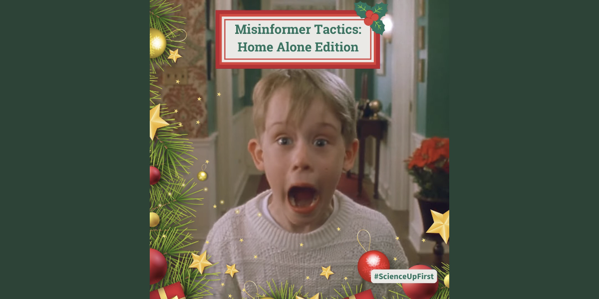 Misinformer Tactics: Home Alone Edition | ScienceUpFirst