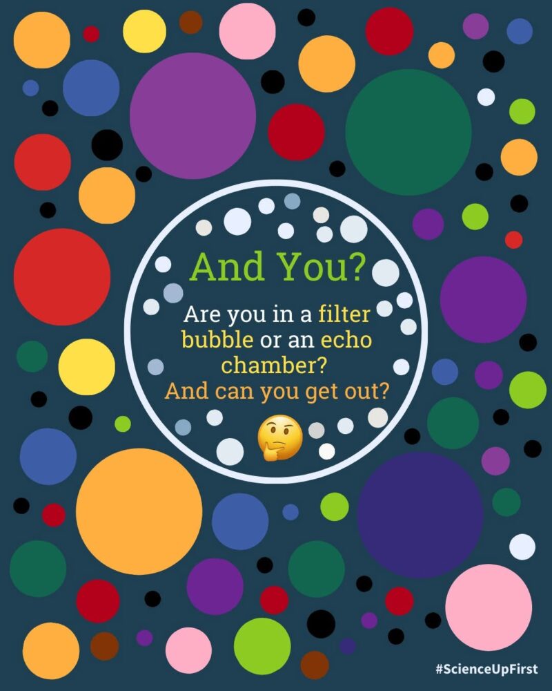 Are you in a filter bubble or an echo chamber? | ScienceUpFirst