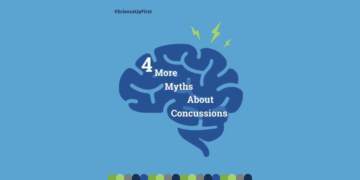 4 More Myths About Concussions | ScienceUpFirst