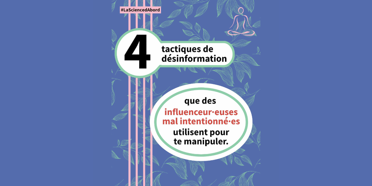 Autres tactiques de désinformation que les influenceur·euses mal ...