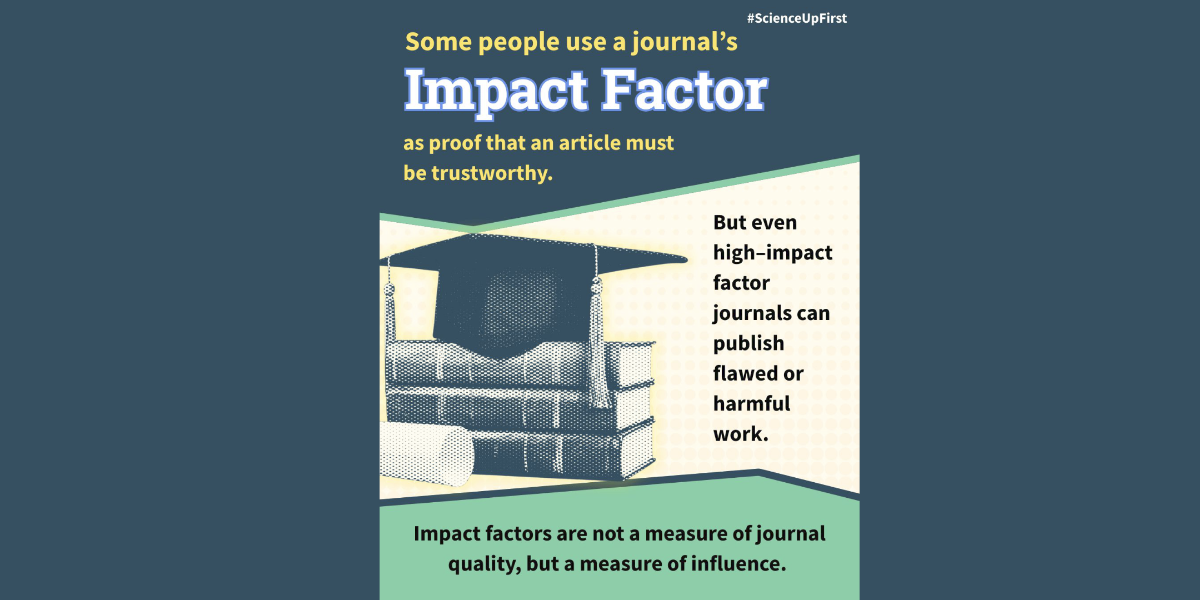Impact factors measure influence, not quality | ScienceUpFirst